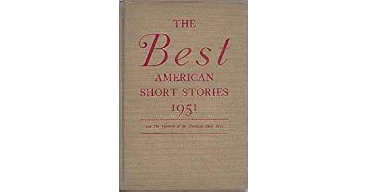 The Best American Short Stories 1951 by Martha Foley