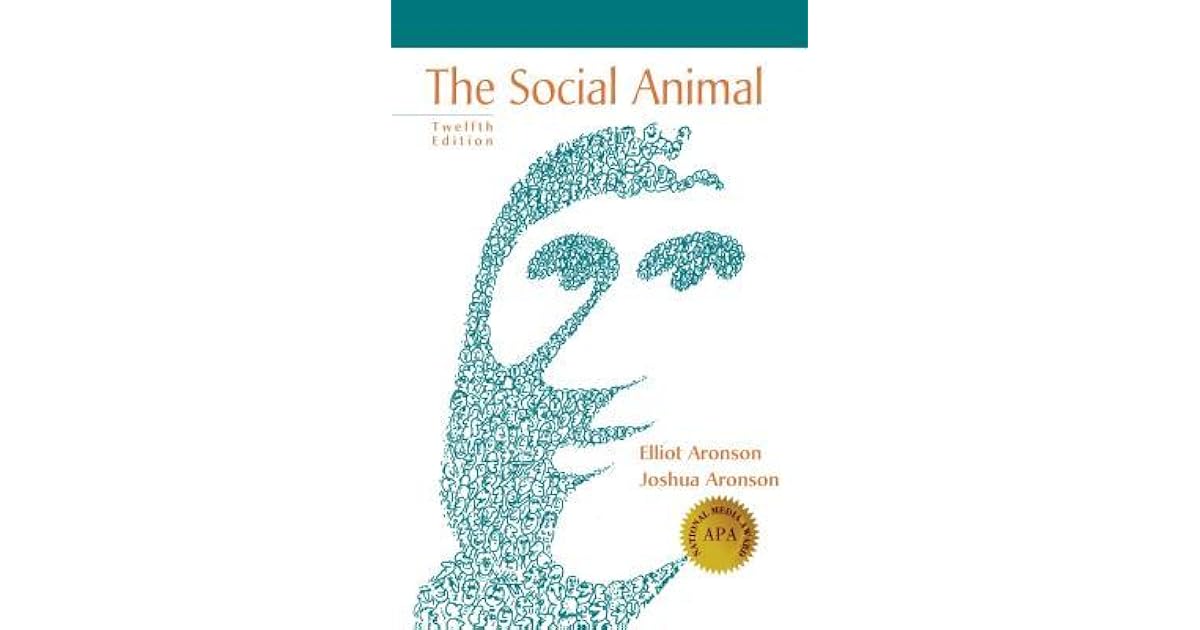 The Social Animal by Elliot Aronson
