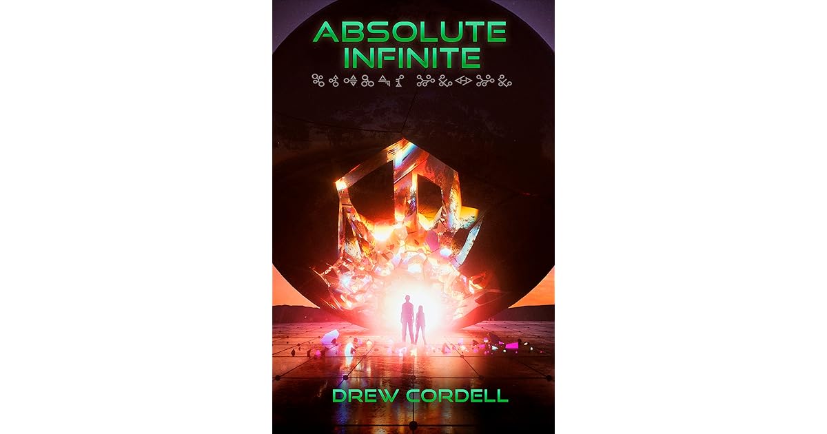 Absolute Infinite (Absolute Knowledge #3) by Drew Cordell
