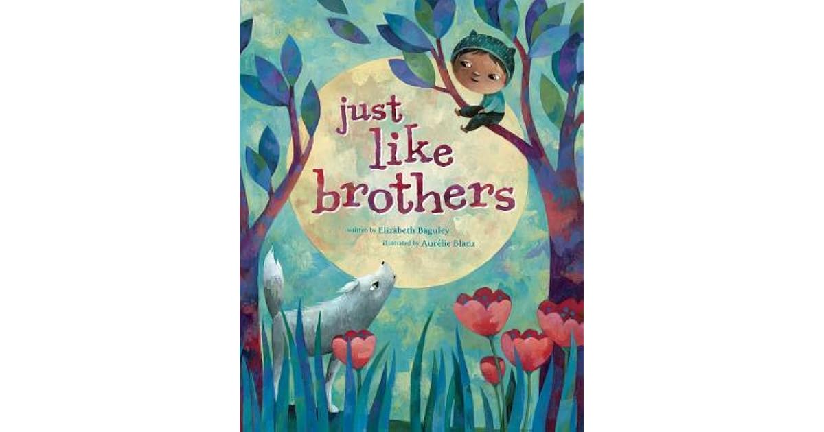 Just Like Brothers by Elizabeth Baguley