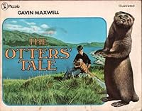 The Otters' Tale by Gavin Maxwell