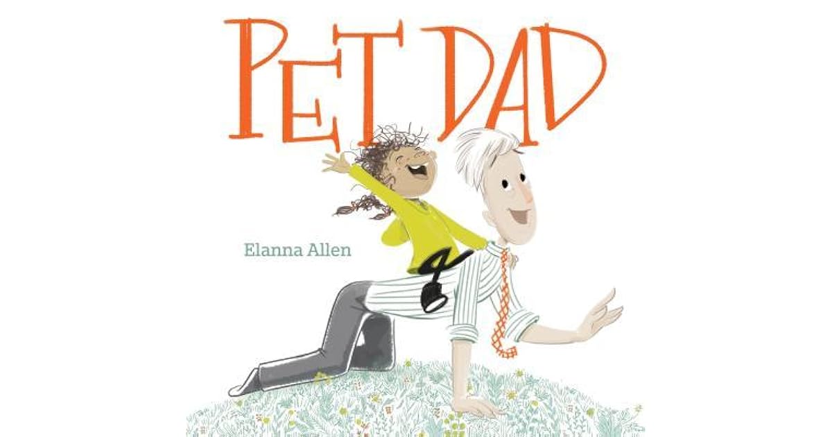 Pet Dad by Elanna Allen