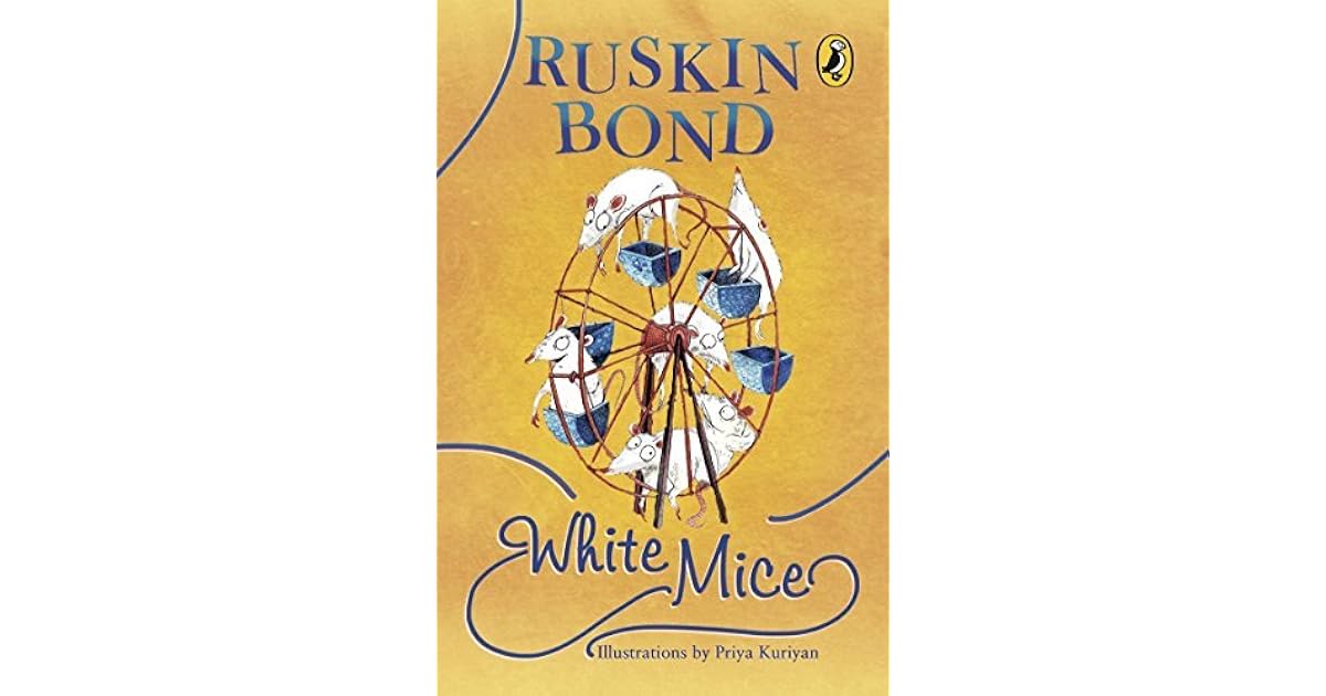 White Mice by Ruskin Bond