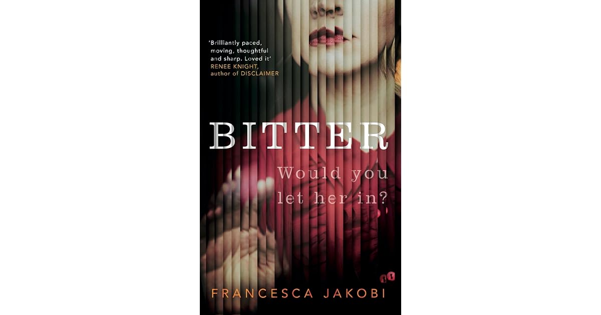 Bitter by Francesca Jakobi