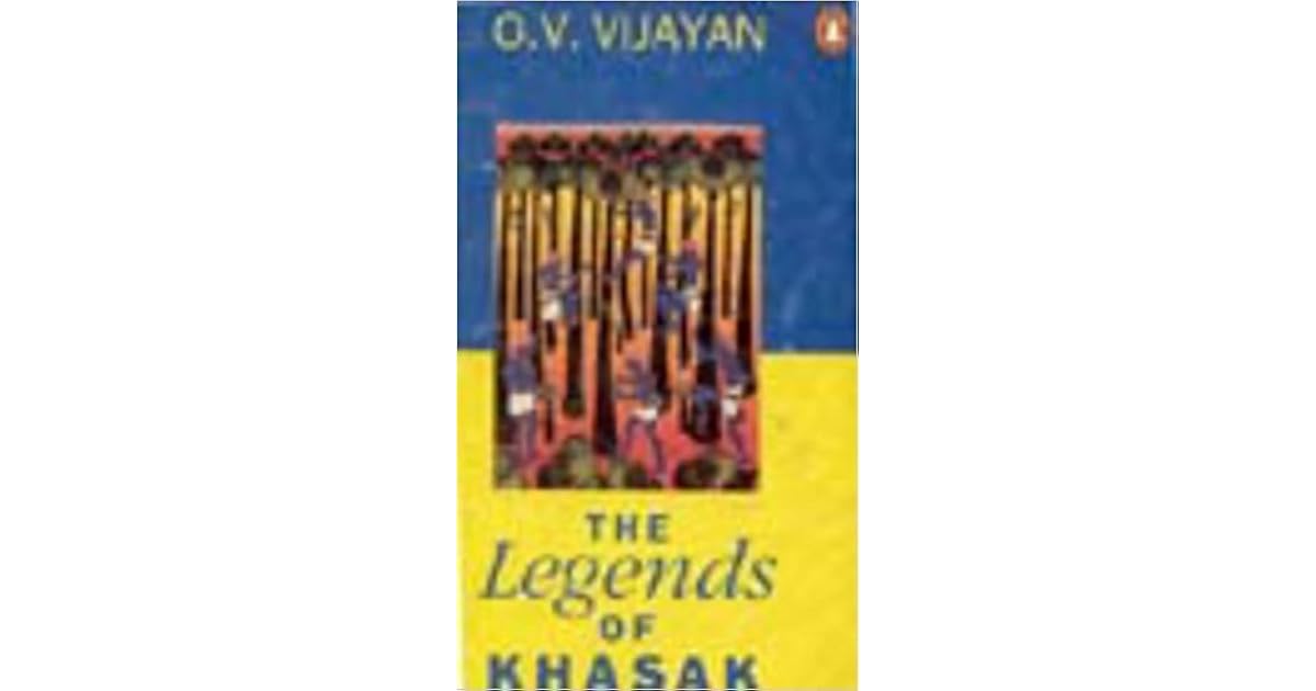 The Legends of Khasak by O.V. Vijayan