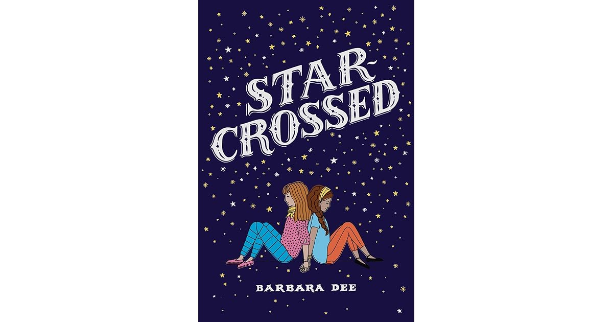 Star-Crossed by Barbara Dee