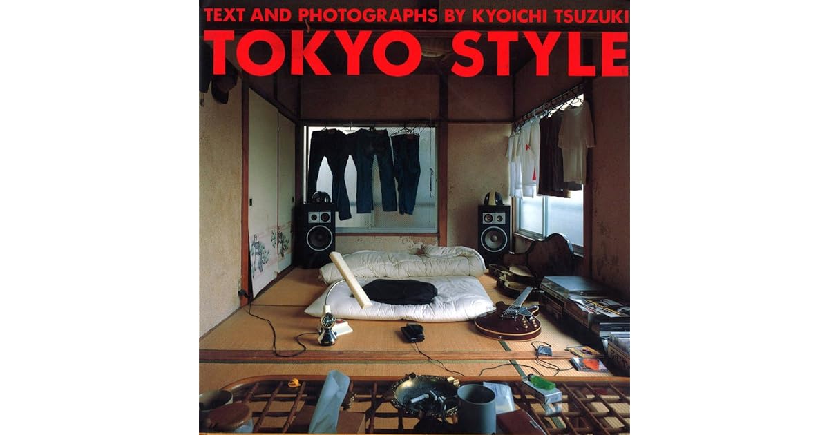 Tokyo Style by Kyoichi Tsuzuki