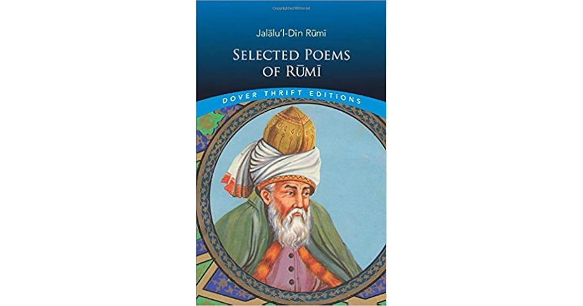 Selected Poems of Rumi by Rumi