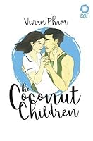 The Coconut Children by Vivian Pham
