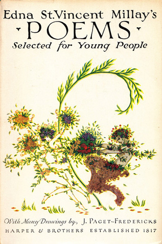 Edna St. Vincent Millay's Poems Selected for Young People by Edna St ...