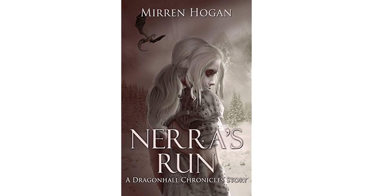 Nerra's Run: a Dragonhall Chronicles story by Mirren Hogan