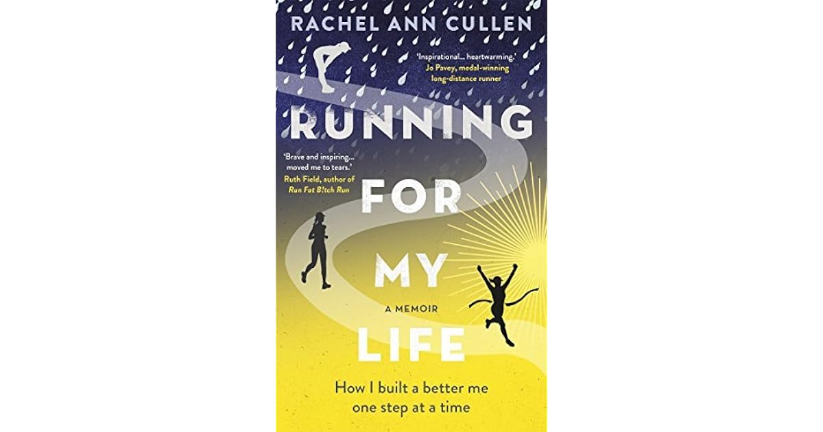 Running For My Life: My 26.2 Mile Journey to Health and Happiness by ...