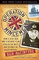 Operation Mincemeat: The True Spy Story That Changed the Course of ...