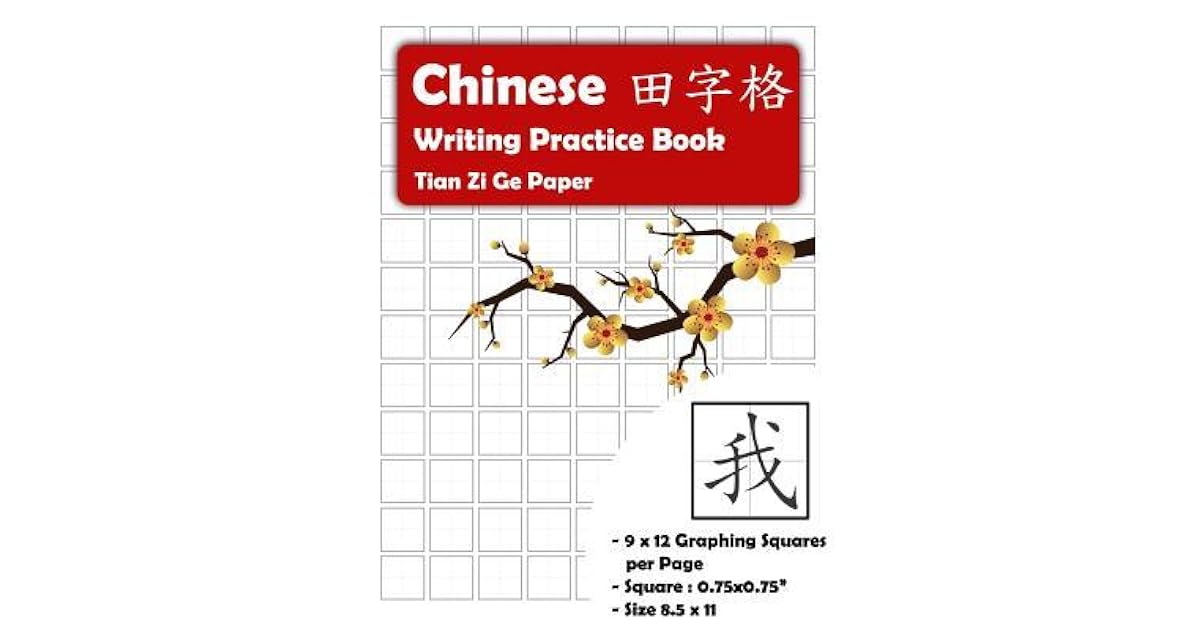 Chinese Writing Practice Book: Chinese Writing and Calligraphy Paper ...