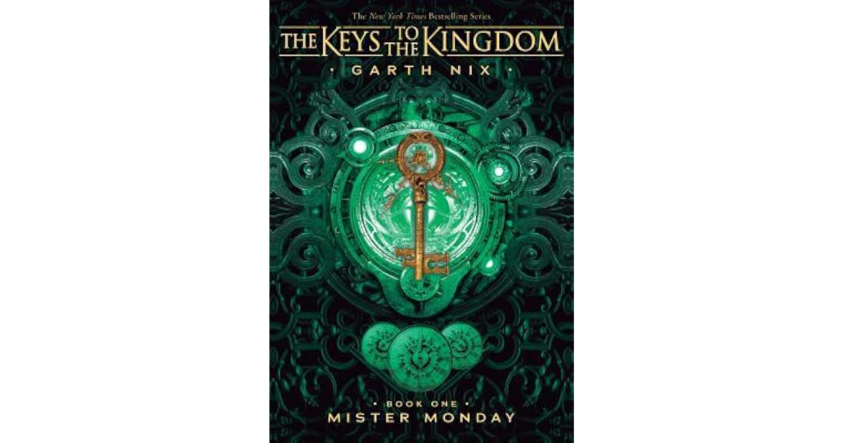 Mister Monday (Keys to the Kingdom #1) by Garth Nix