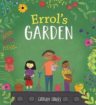 Errol's Garden by Gillian Hibbs