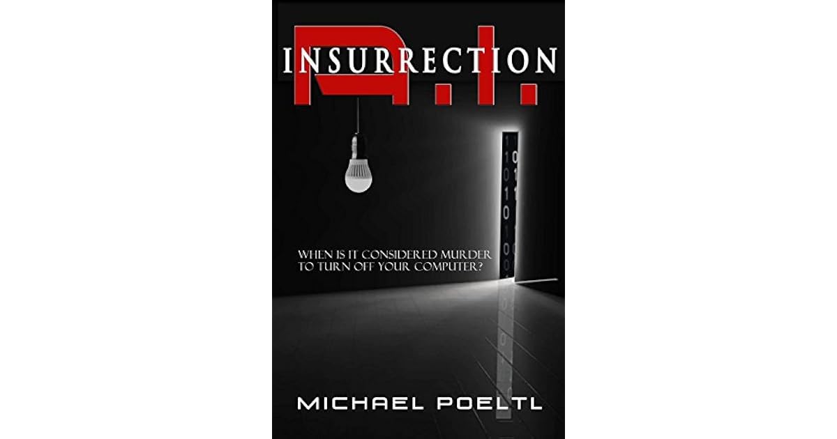 A.I. Insurrection by Michael Poeltl