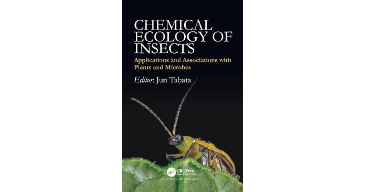 Chemical Ecology of Insects: Applications and Associations with Plants ...