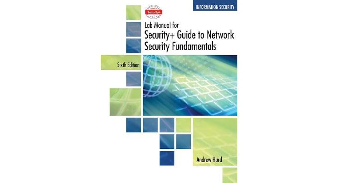 Comptia Security+ Guide to Network Security Fundamentals, Lab Manual by ...