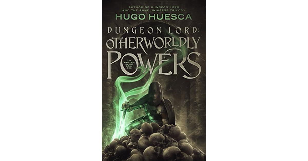 Dungeon Lord: Otherworldly Powers by Hugo Huesca
