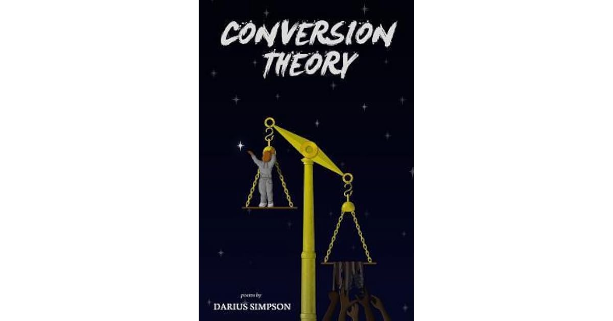 Conversion Theory by Darius Simpson