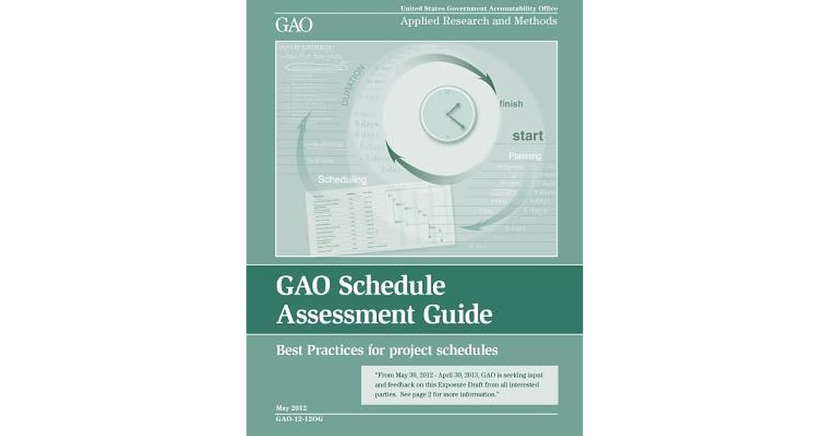 Gao Schedule Assessment Guide by U.S. Government Accountability Office