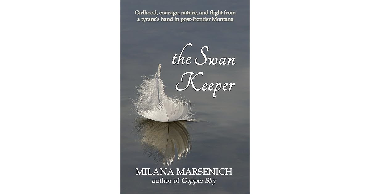 The Swan Keeper by Milana Marsenich