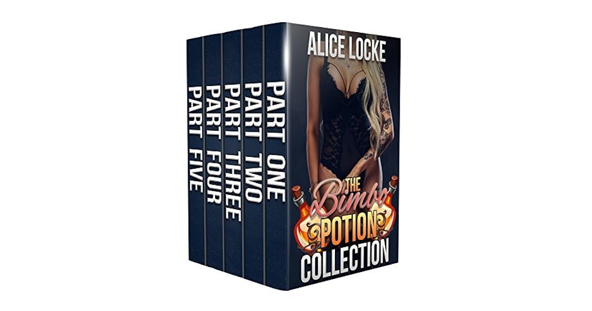 The Bimbo Potion 1 To 5 Bundle By Alice Locke