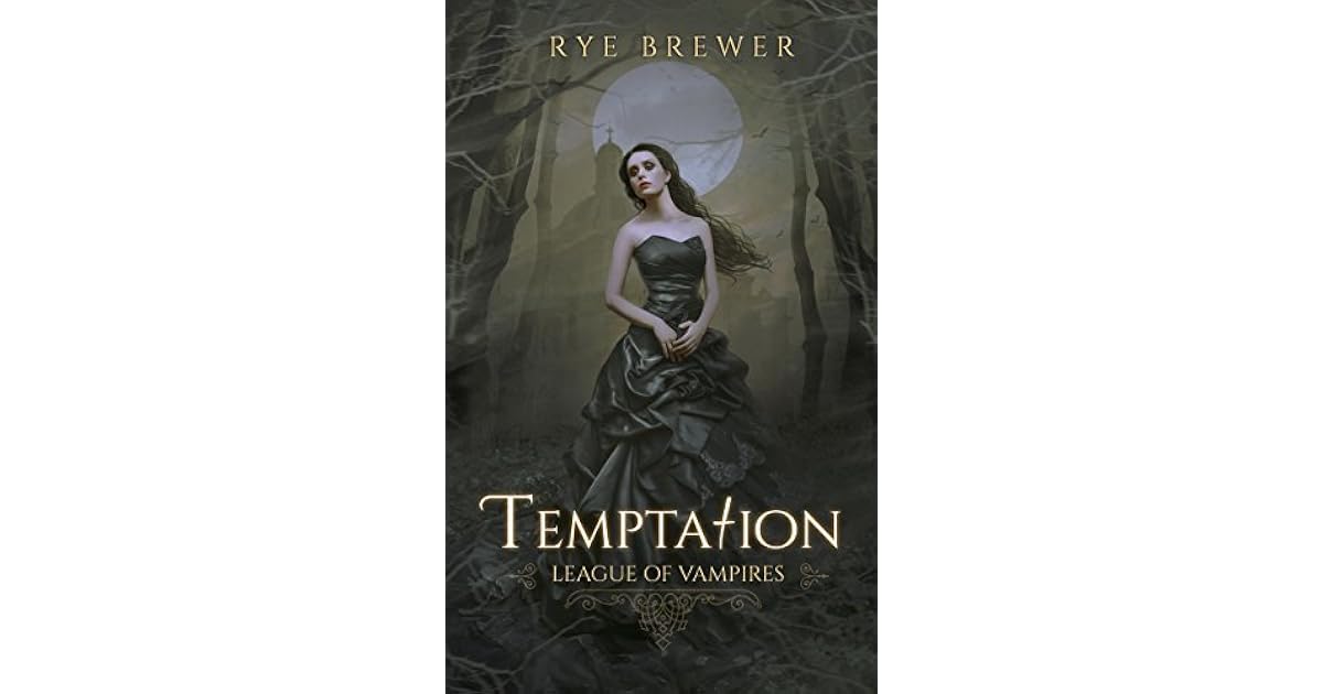 Temptation (League of Vampires #8) by Rye Brewer