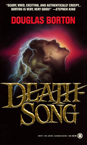 Death Song by Douglas Borton
