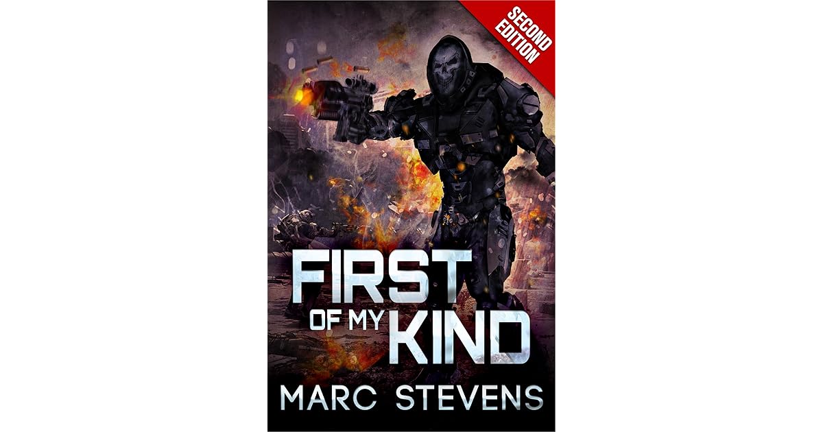 First of My Kind (First of My Kind #1) by Marc Stevens