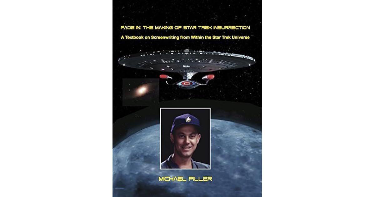 FADE IN: The Making of Star Trek Insurrection - A Textbook on ...