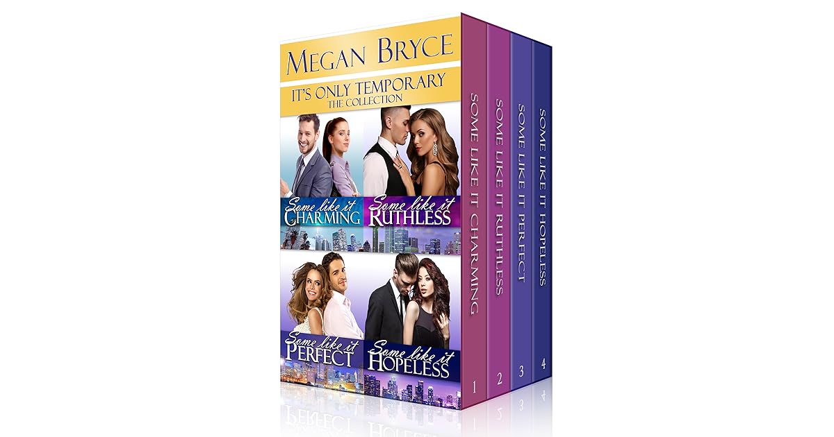 It's Only Temporary - The Complete Collection by Megan Bryce