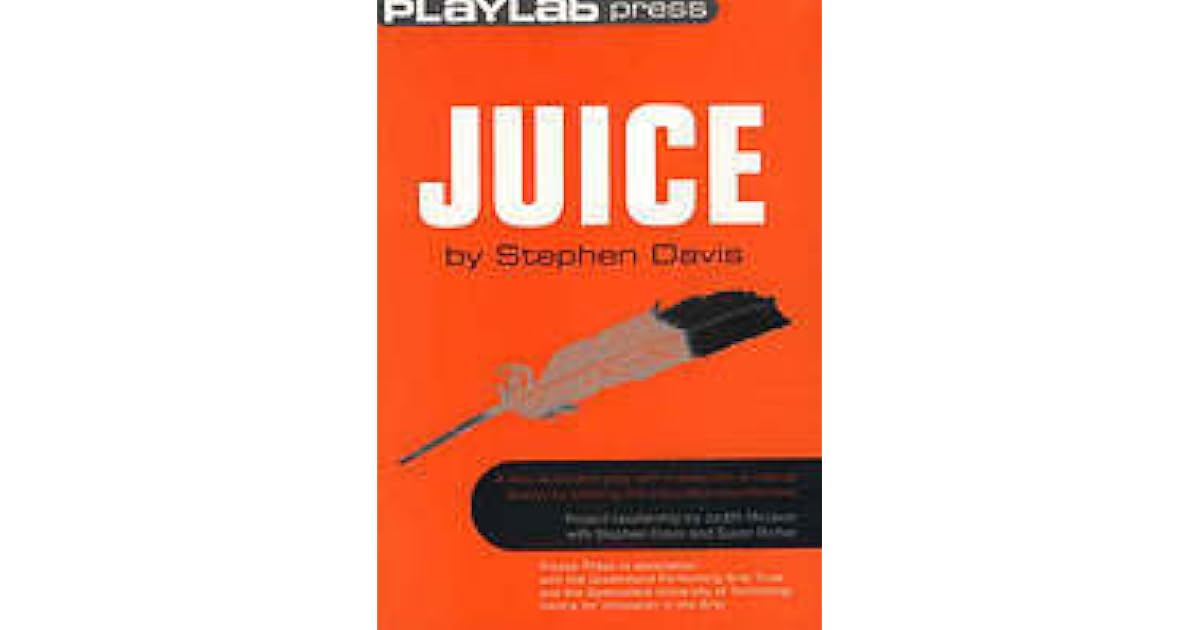 Juice by Stephen Davis
