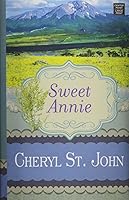 Sweet Annie (The Copper Creek Brides #1) by Cheryl St. John