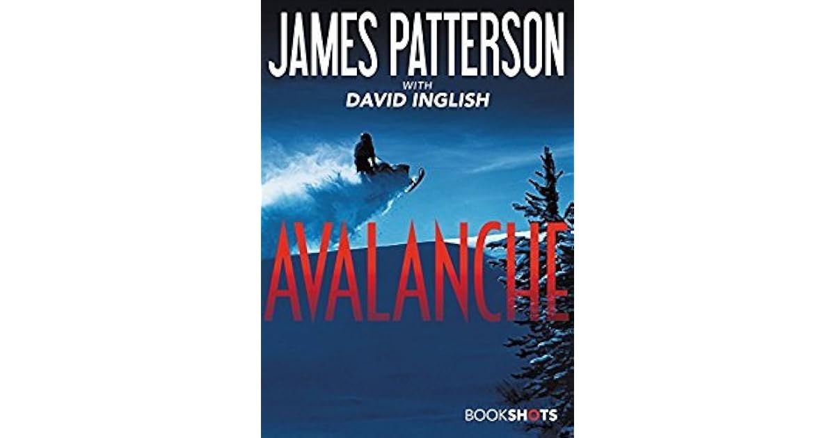 Avalanche by James Patterson