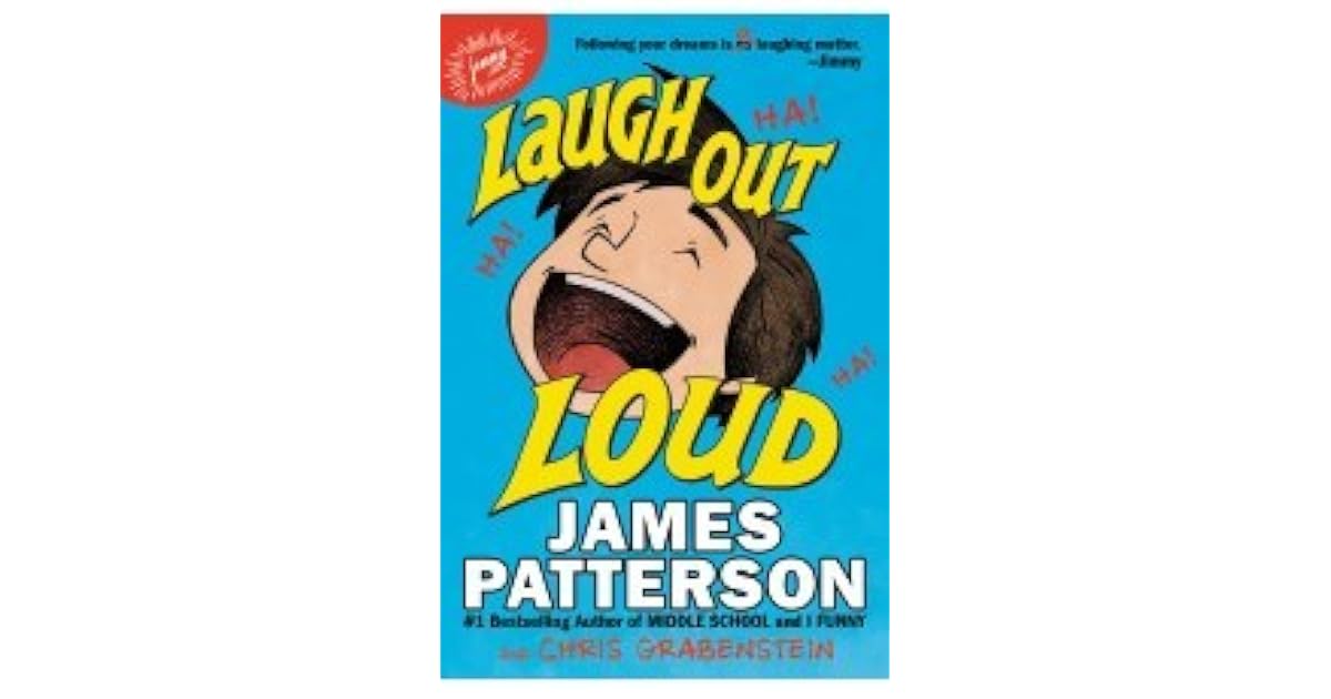 Laugh Out Loud by James Patterson