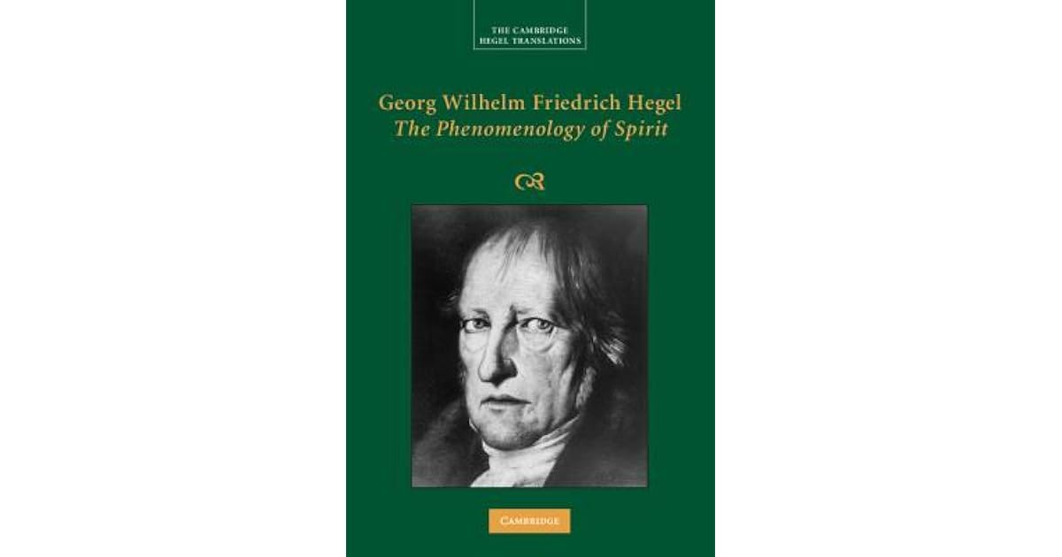The Phenomenology of Spirit by Georg Wilhelm Friedrich Hegel