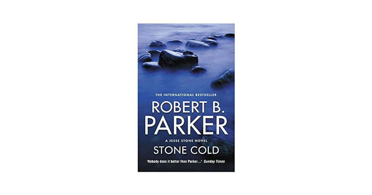 Stone Cold (The Jesse Stone Series Book 4) by Robert B. Parker