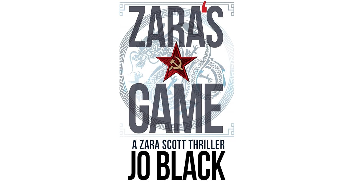 Zara's Game (A Zara Scott Thriller #1) by Jo Black