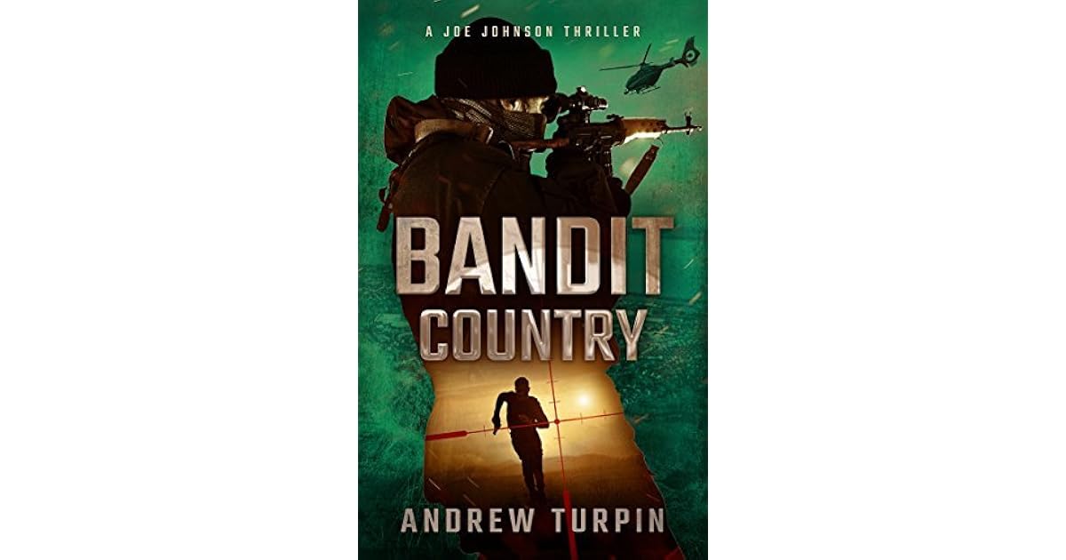 Bandit Country (Joe Johnson #3) by Andrew Turpin