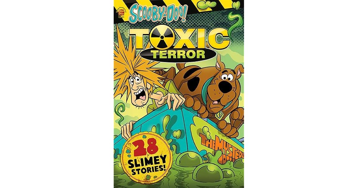 Scooby-Doo! Toxic Terror by Hanna-Barbera