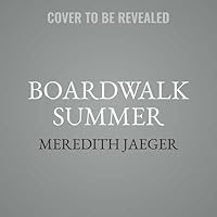 Boardwalk Summer by Meredith Jaeger