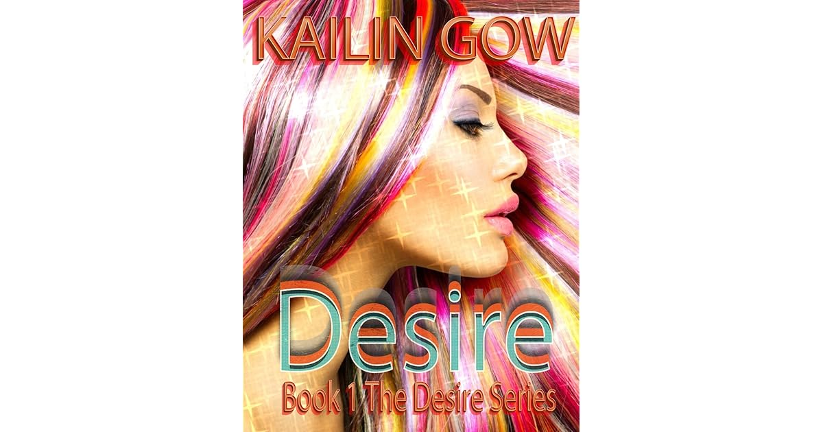 Desire (Desire, #1) by Kailin Gow