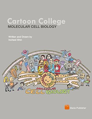 Cartoon College Molecular Cell Biology by Incheol Shin