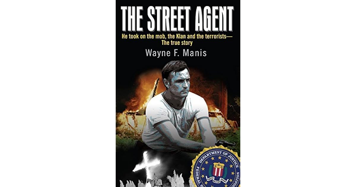 The Street Agent: He took on the mob, the Klan and the terrorists—The ...