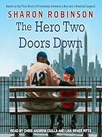 The Hero Two Doors Down: Based on the True Story of Friendship between ...