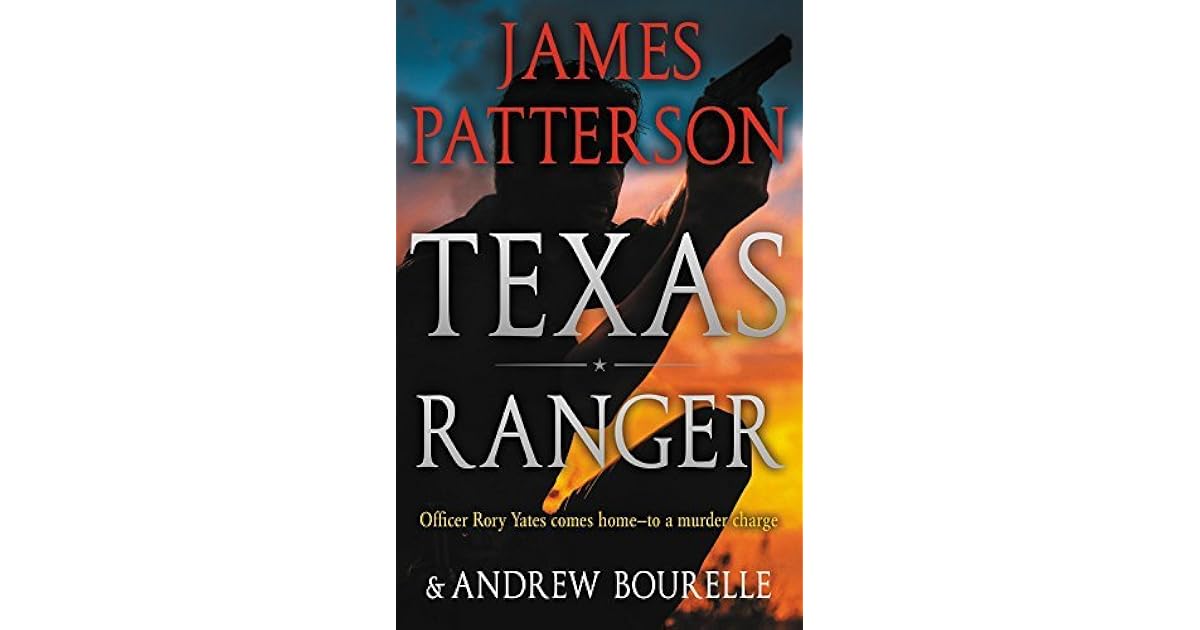 Texas Ranger by James Patterson