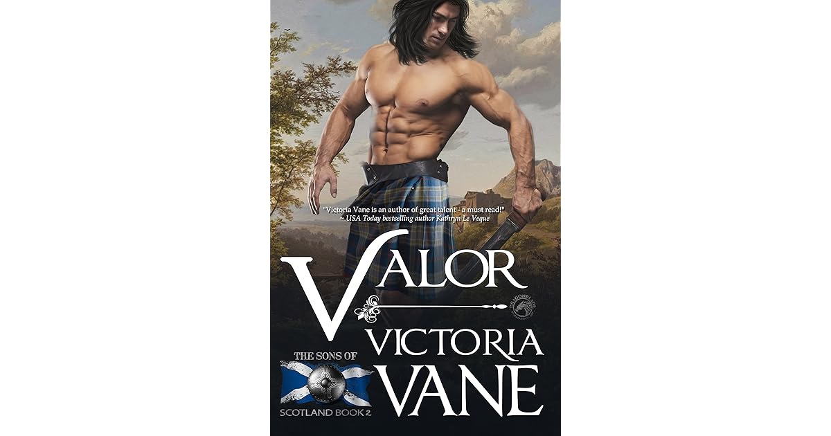 Valor (Sons of Scotland, #2) by Victoria Vane