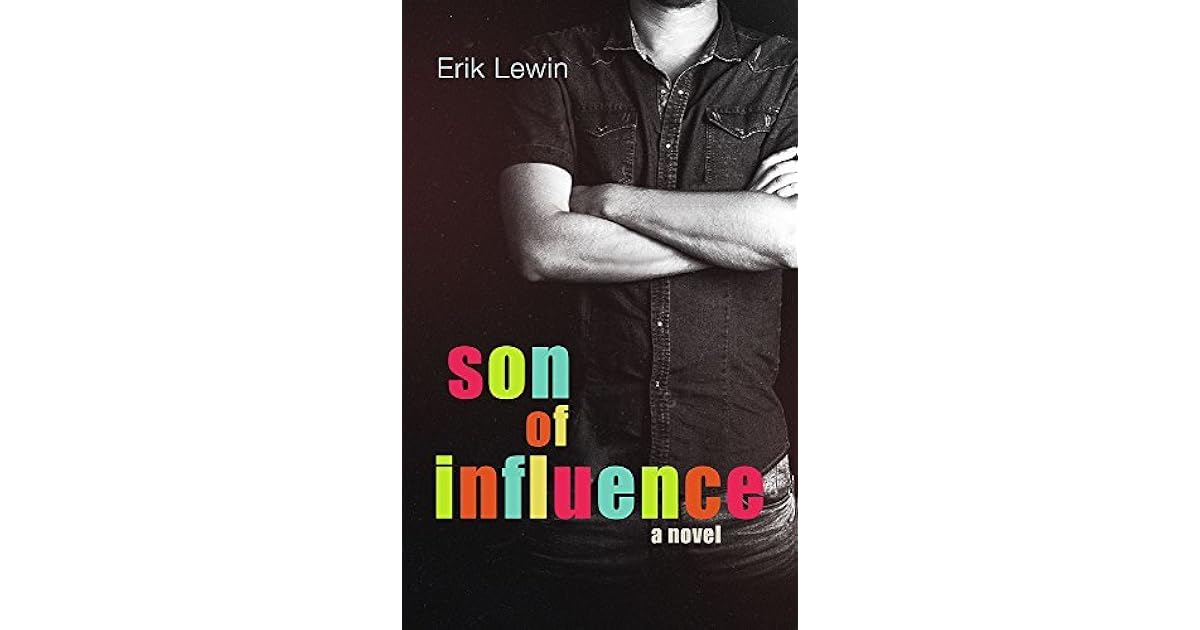 Book giveaway for Son of Influence by Erik Lewin Feb 16-Feb 28, 2024